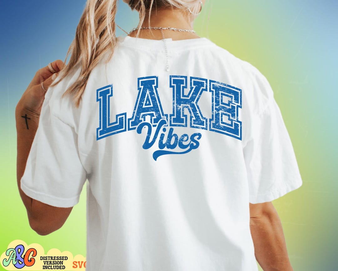 Lake Vibes SVG | Lake Vibes PNG | Jersey Font Lake Life Svg | Lake Life ...