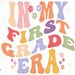 Groovy in My First Grade Era Svg Png, Retro Back to School Sublimation ...