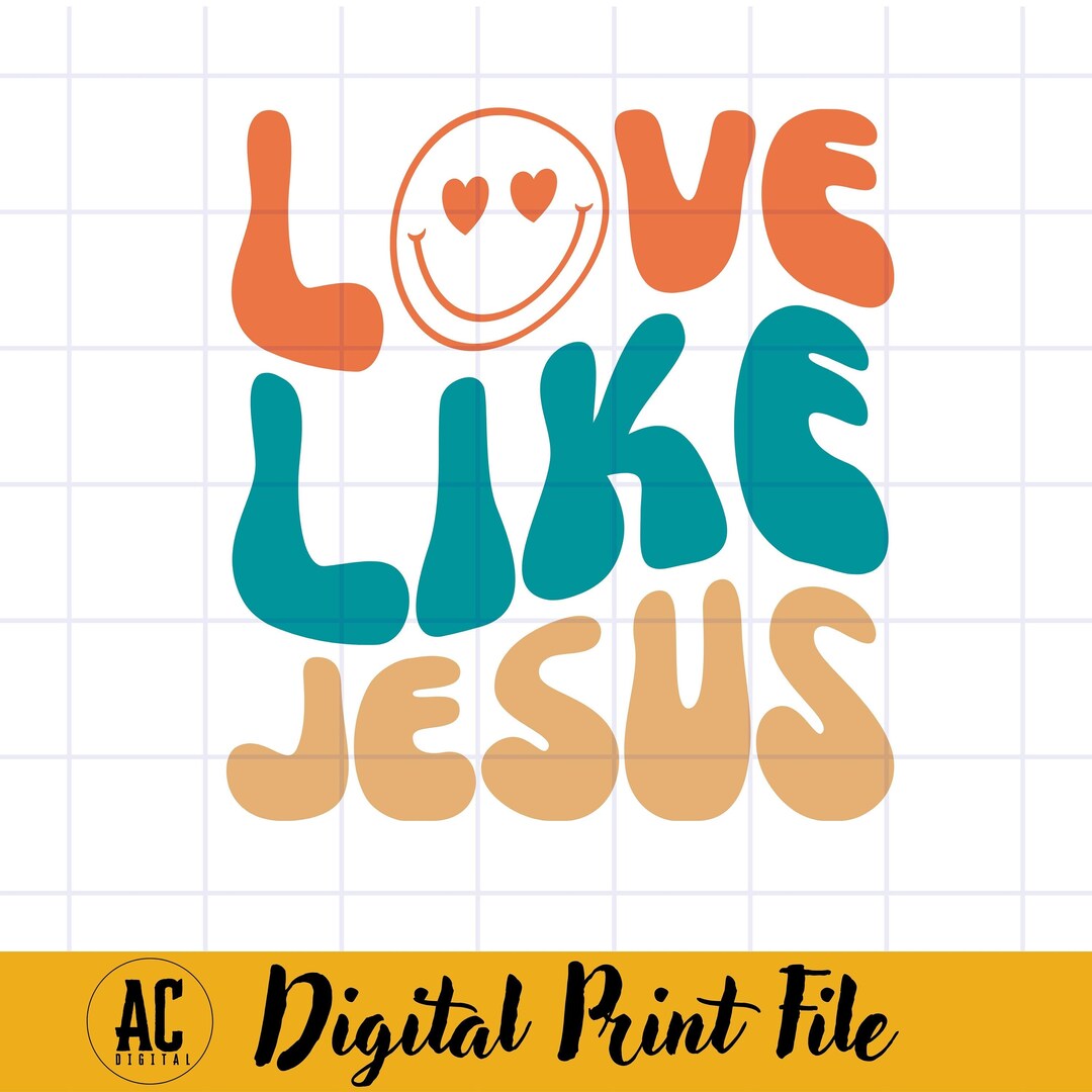 Love Like Jesus Svg Love Like Jesus Png Retro Jesus Svg - Etsy