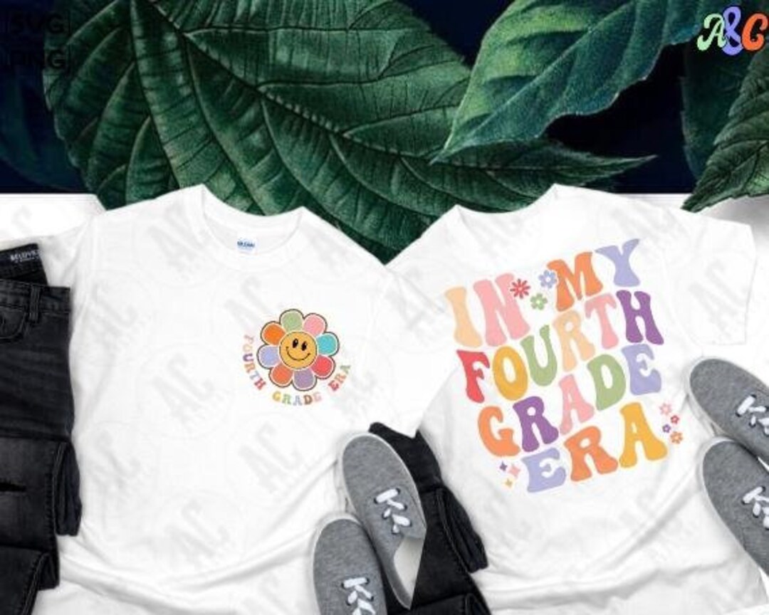 In My Fourth Grade Era Png, in My Fourth Grade Era Svg, Back to School ...