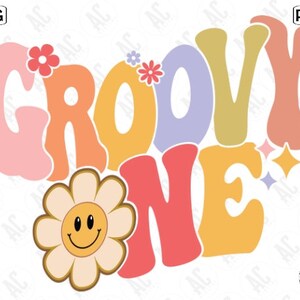 Groovy One Png, Groovy One Svg, Retro Groovy One Design, Matching Mommy ...