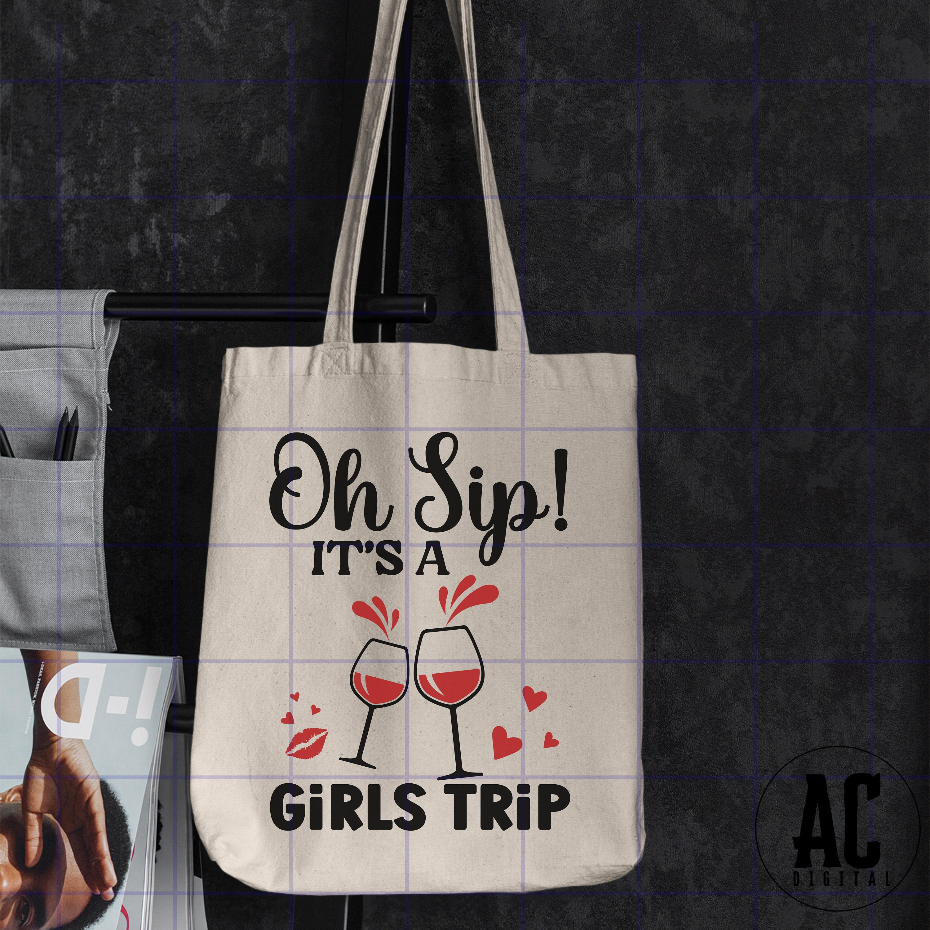 Oh Sip It's A Girl's Trip Svg Oh Sip A Girl Trip PNG - Etsy