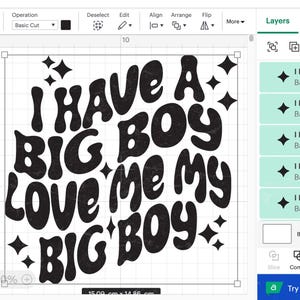 I Have A Big Boy Love Me My Big Boy Svg Png, Love Me My Big Boy, I Need ...