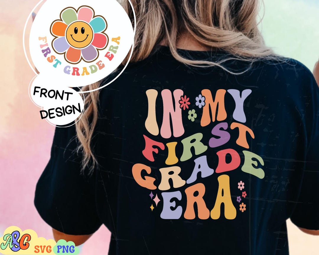 Groovy in My First Grade Era Svg Png, Retro Back to School Sublimation ...