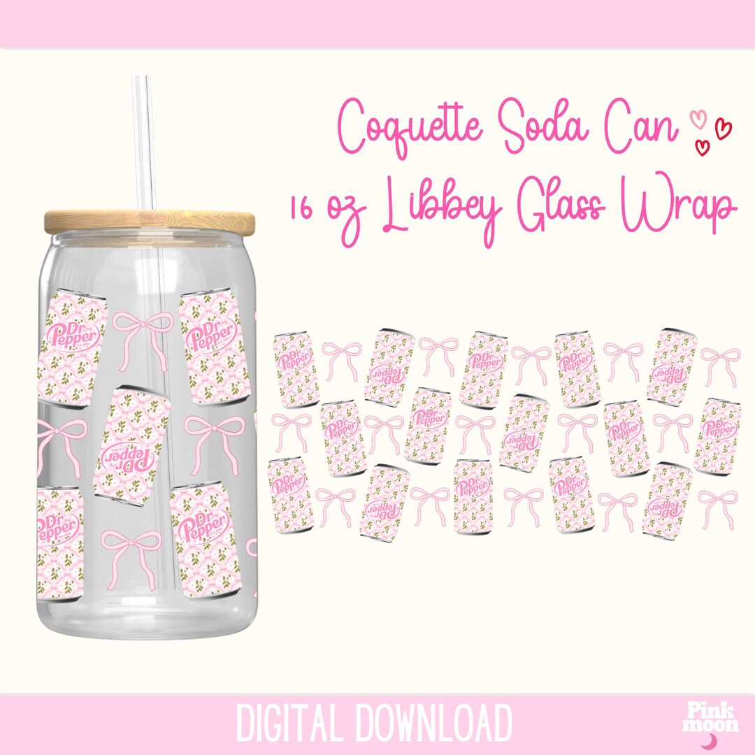Coquette Soda Can Wrap, Ribbon and Soda 16 Oz Libbey Wrap, Sublimation ...