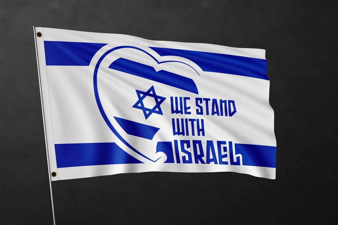 We Stand With Israel Flag Banner | Israel Flag | High Quality Materials ...