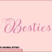Besties Svg, Besties Forever Png, Best Friends Svg, Friendship Svg ...