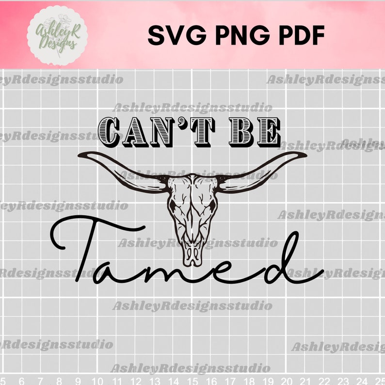 Can't Be Tamed PNG SVG PDF Digital Download, Western Quote - Etsy