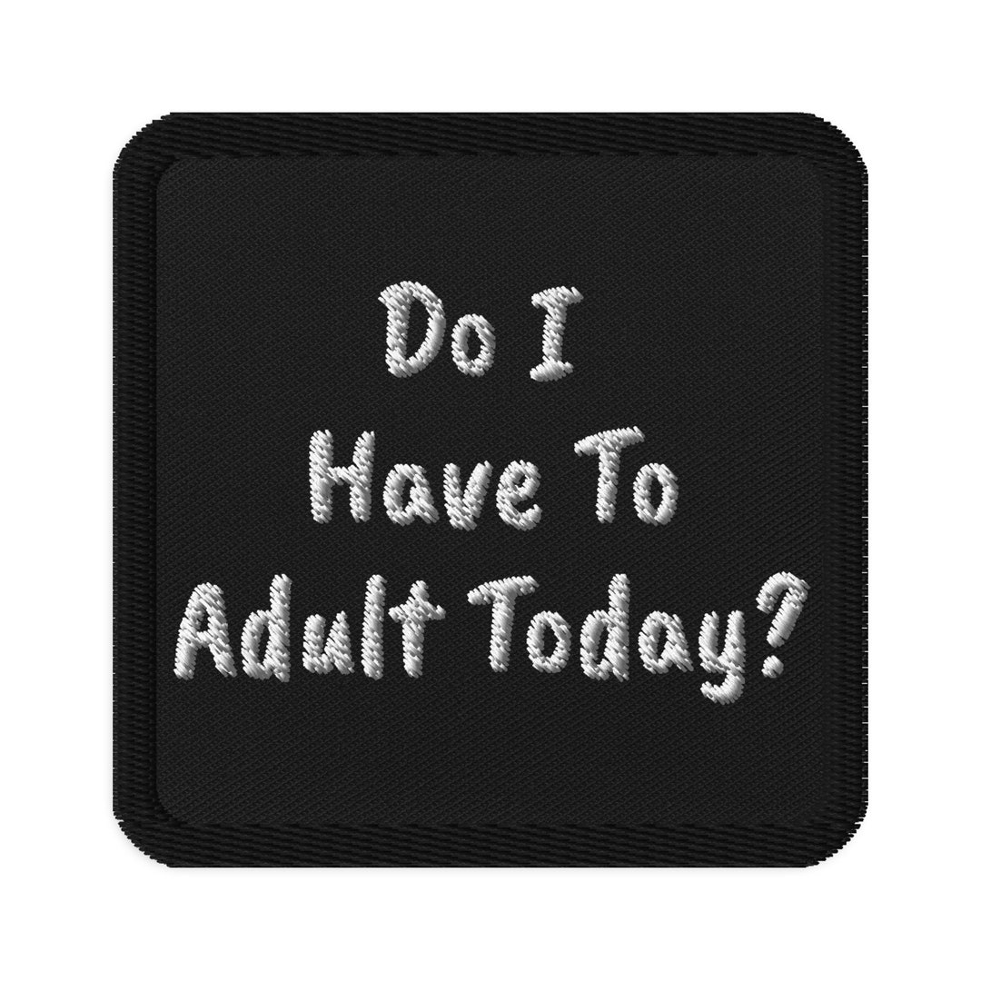 Funny Adult Embroidered Patch - Etsy