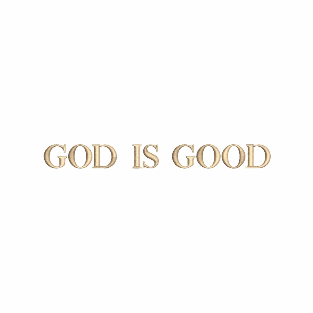 God is Good Machine Embroidery Designs, Religious Embroidery ...