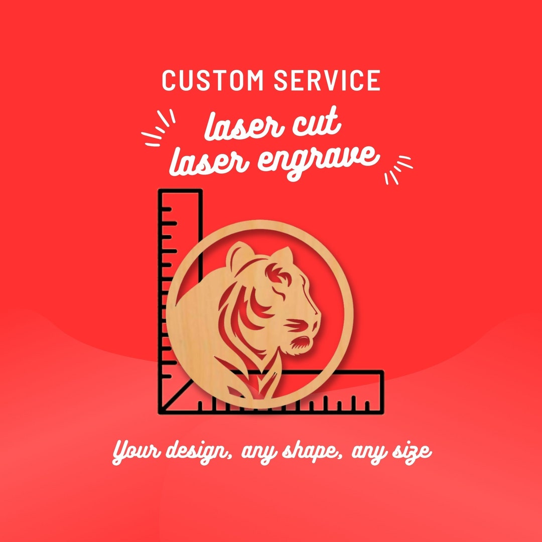 Custom Service Laser Cut & Laser Engrave - Etsy