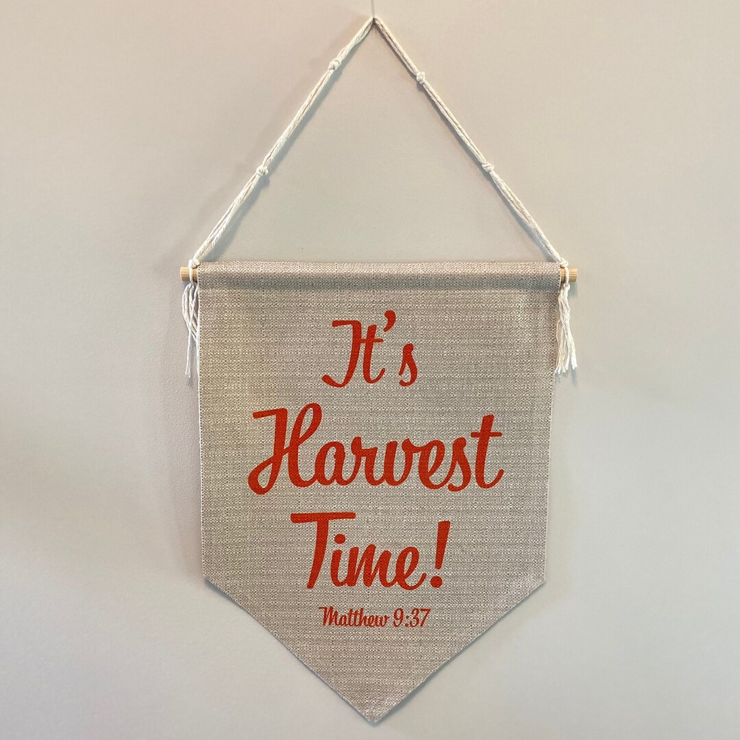 It's Harvest Time, Christian Wall Pennant, Fabric Wall Hanging, Fabric ...