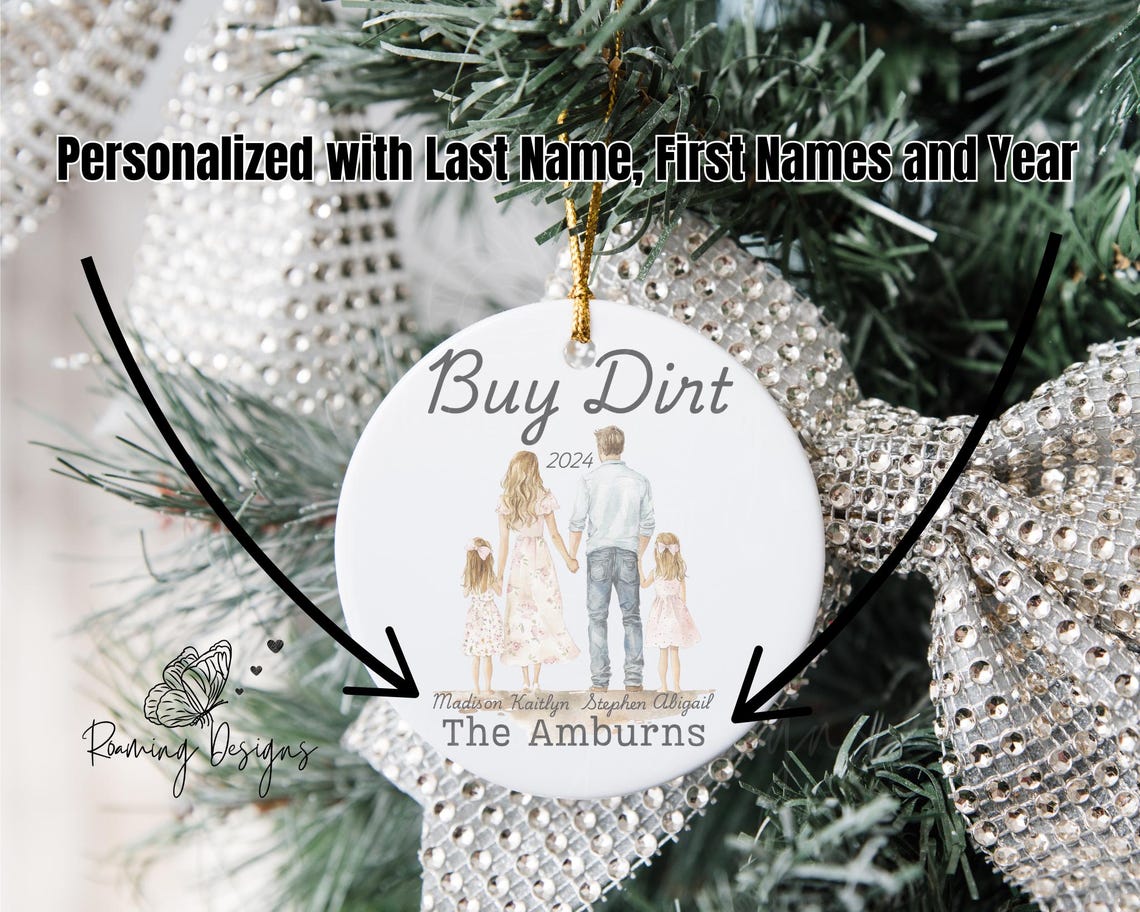Personalized Buy Dirt Family Ornament, Custom Family of 4 Xmas Ornament ...