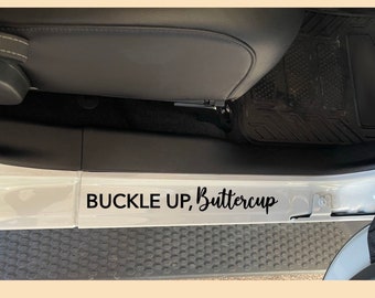 Buckle up Buttercup Decal - Etsy