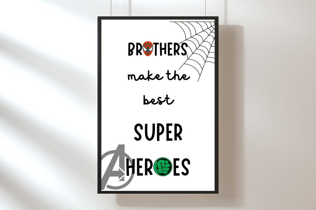 Brothers Make the Best Super Heroes, Spiderman, Spider-man, Hulk ...
