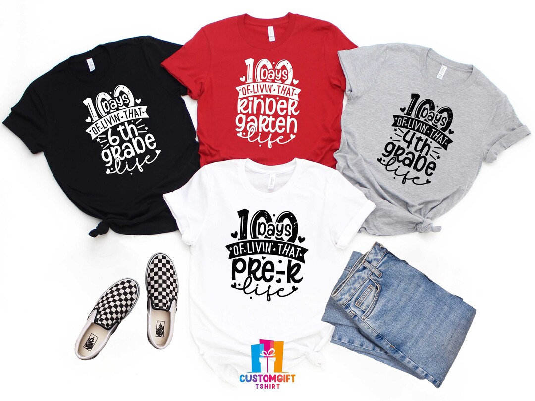 100 Days of Living That School Life Shirt, School Shirt, Custom Grade ...