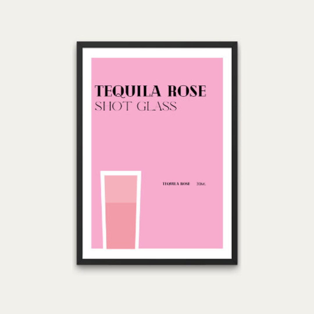 Tequila Rose Shot Print, Shots Poster, Wall Art, Bar Decor, Typographic ...