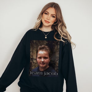 Team Jacob Sweatshirt • Gibby Meme Sweater • Twilight Merch • Robert ...