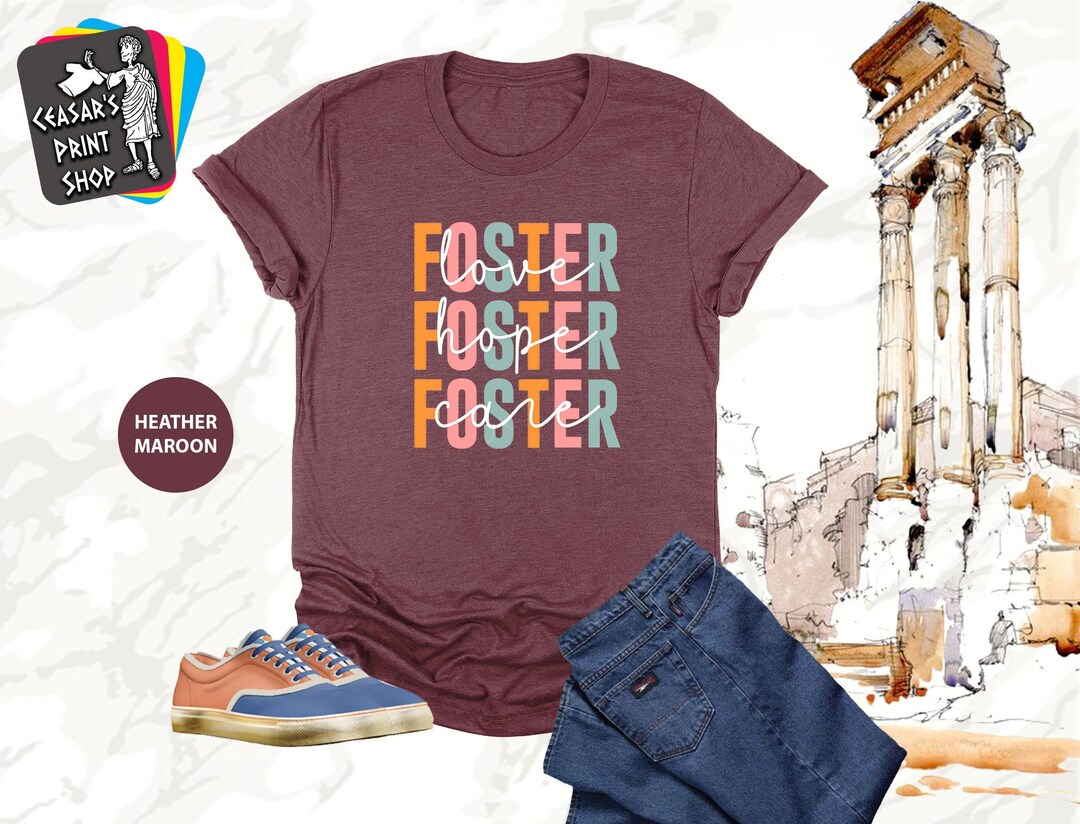 Foster Love, Foster Hope, Foster Care Shirt, Foster Mom Shirt, Foster ...