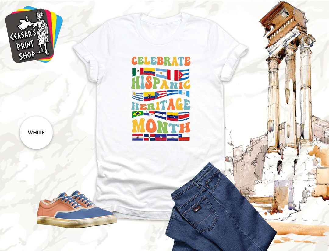 Celebrate Hispanic Heritage Month Shirt National Hispanic - Etsy