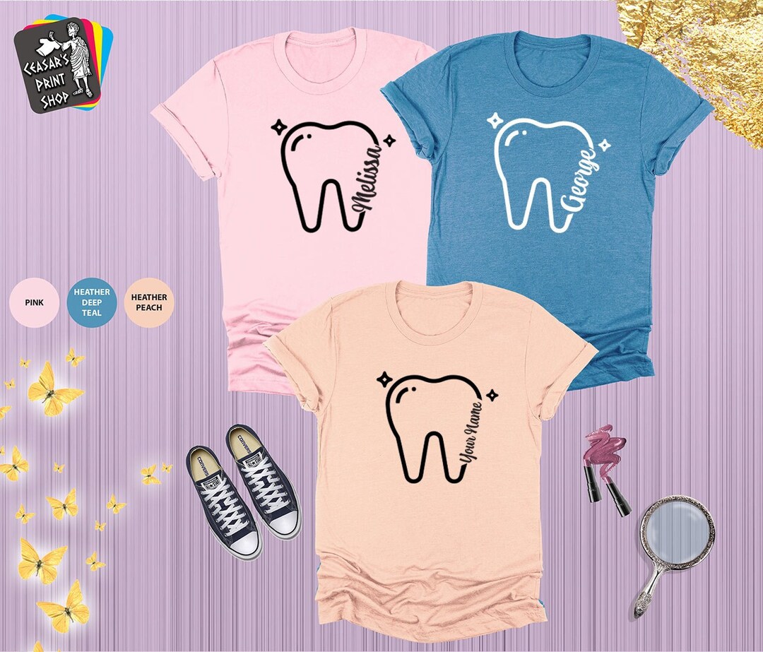 Dentist Shirt Custom Dentist Shirt Tooth Shirt Dental - Etsy