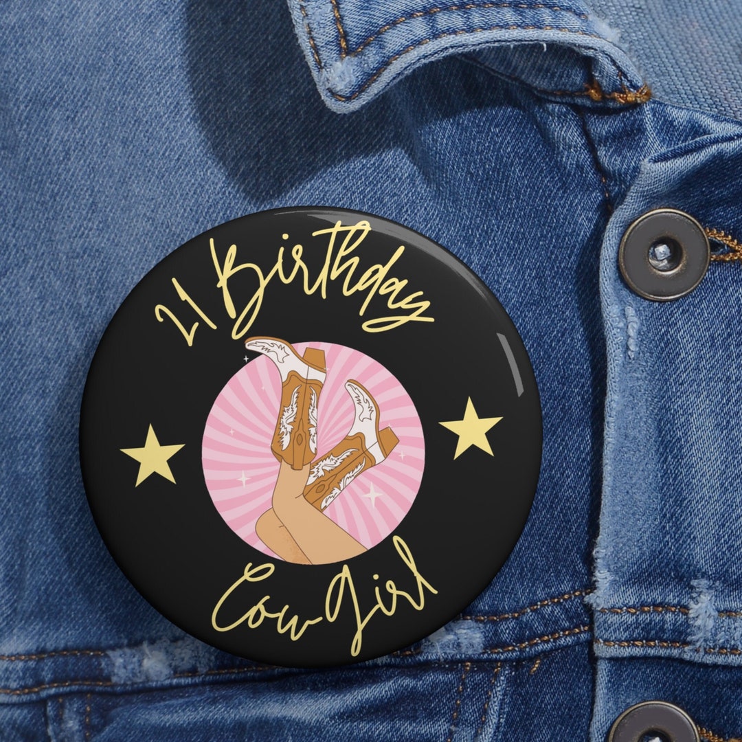 21st Birthday Cowgirl Pin, 21st Birthday Pin, Happy 21st Birthday ...