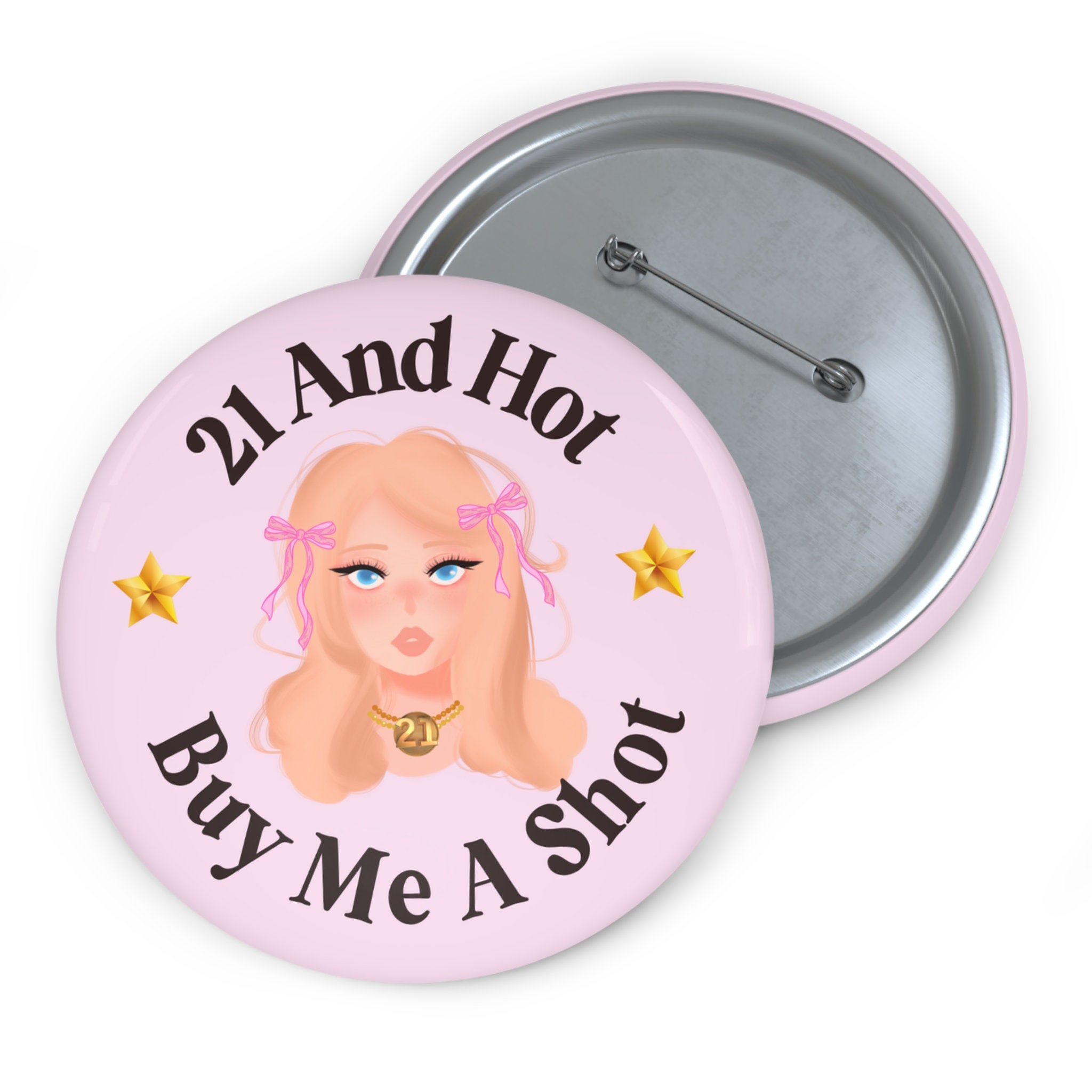 21st Birthday Coquette Pin, 21st Birthday Girl Pin, 21 and Hot, Buy Me ...