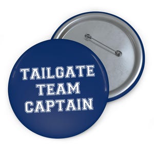 Tailgate Team Captain Game Day Pin, Football Game Day Pin, Choose Your ...