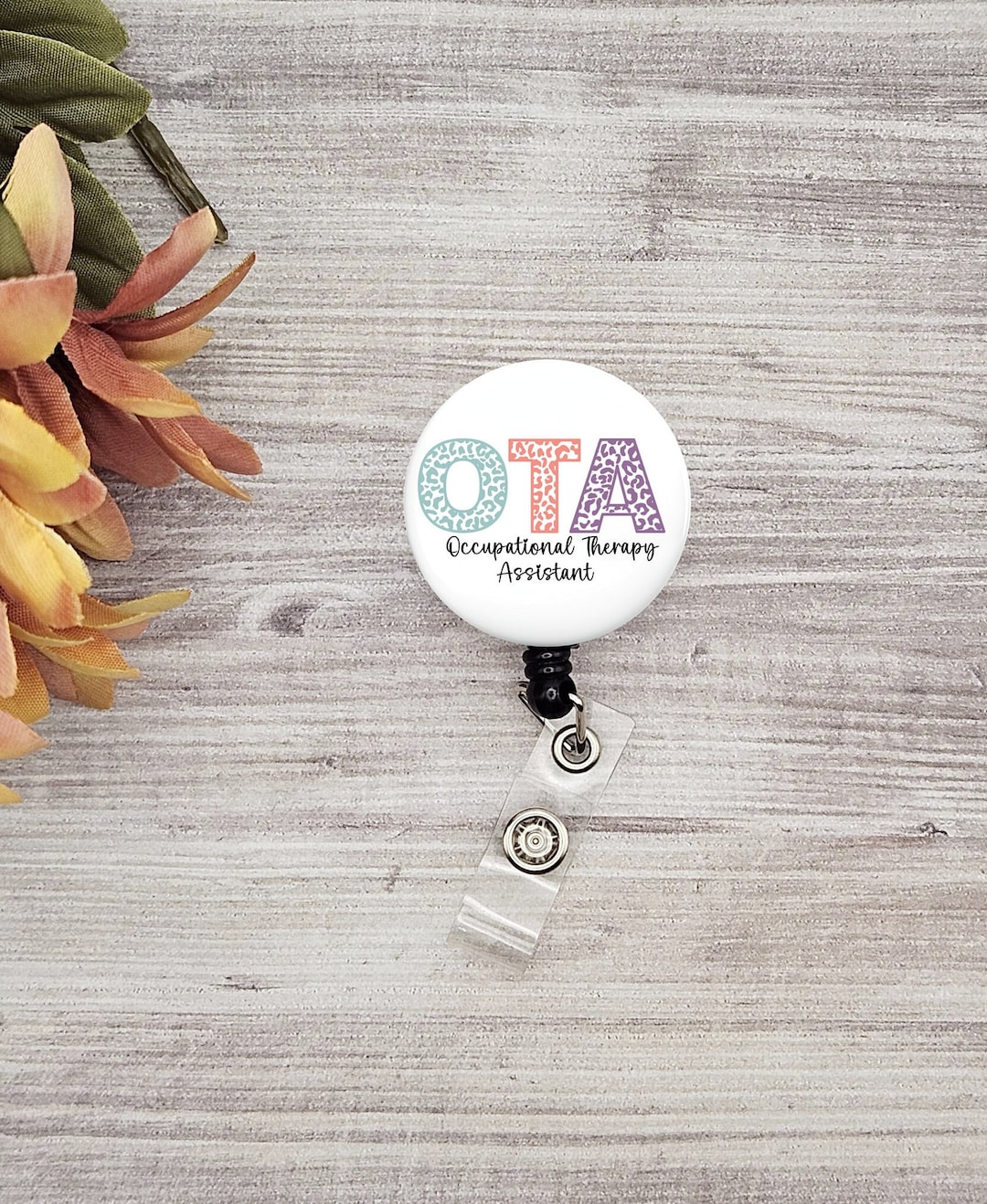 Occupational Therapist Assistant Button Name Badge Holder OTA Gift ...