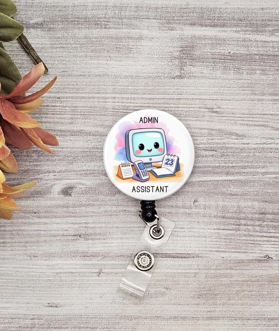 Administrative Assistant ID Button Badge Holder Graduation Gift Unit ...