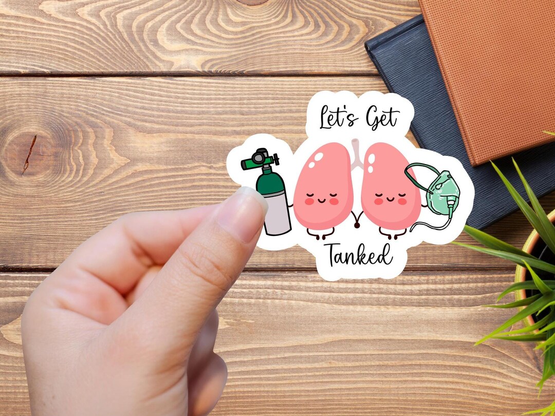 Cute Lets Get Tanked Respiratory Therapist Waterproof Vinyl Sticker ...