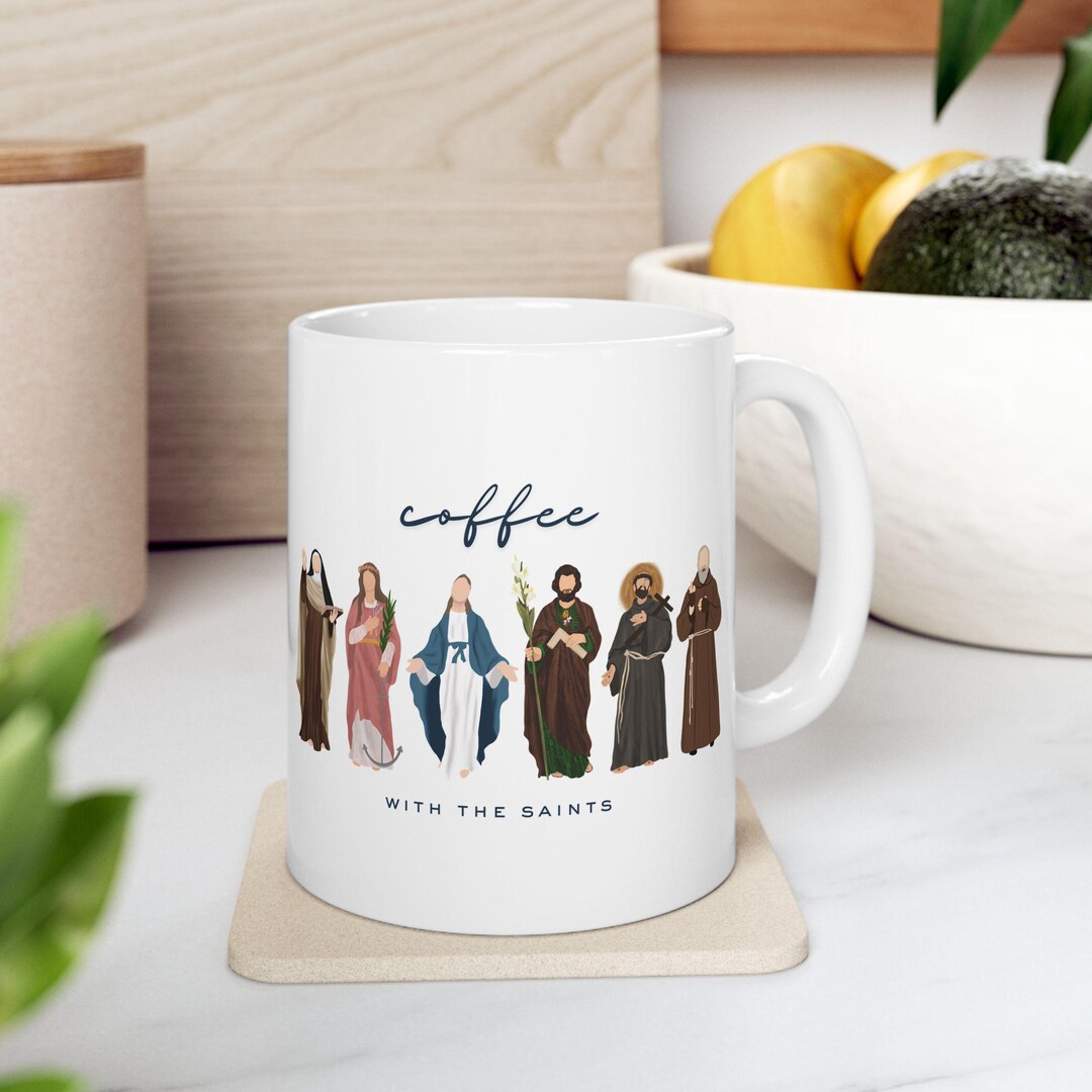 Coffee With the Saints - Catholic Morning Coffee Mug - Inspirational ...