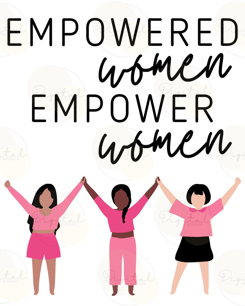 Empowered Women Empower Women, Digital Print, Women, Girls, Pink ...