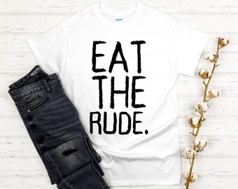 Eat the Rude - Etsy