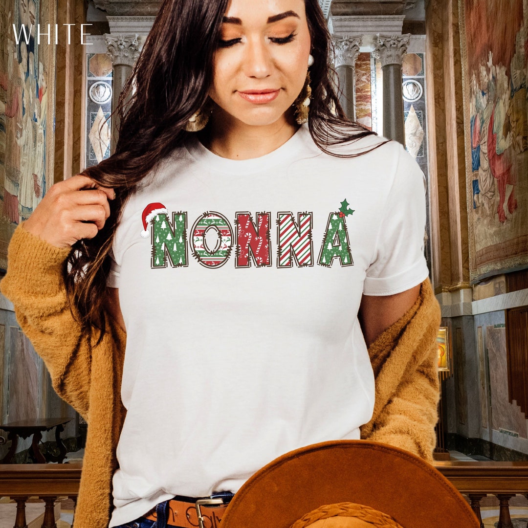 Christmas Shirt for Nonna, Italian Grandma Gift, Italian Grandma T-shirt, Nonna Christmas Gift ...