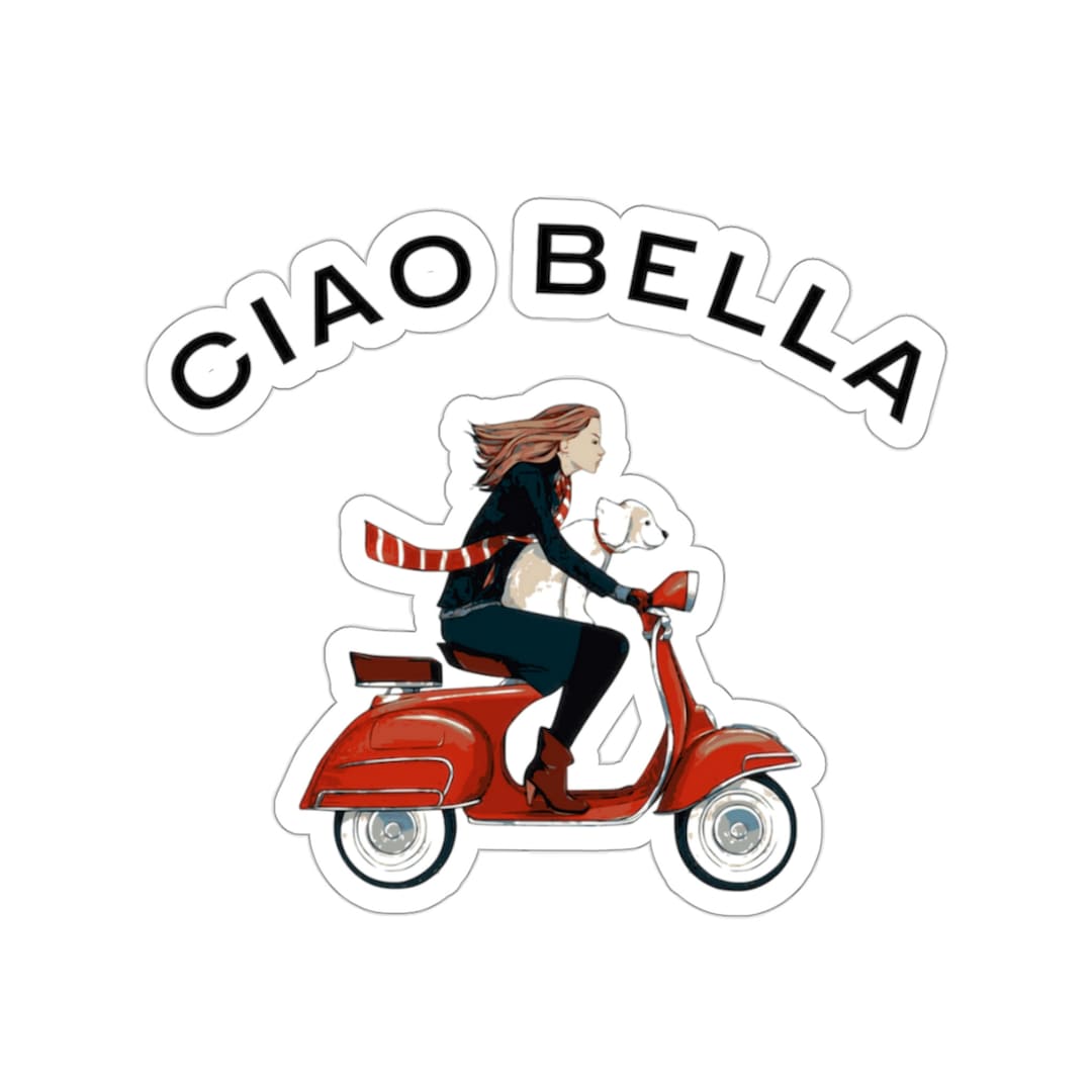 Italian Vespa Sticker, Ciao Bella Sticker, Italy Vacation Decal ...
