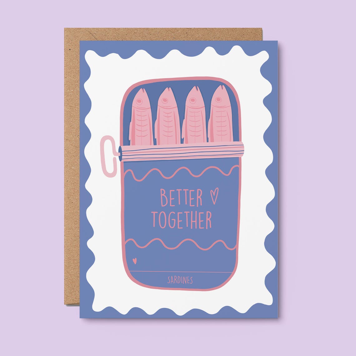 GREETING CARD | Better Together | Sardines Art, Love Card, Valentines ...