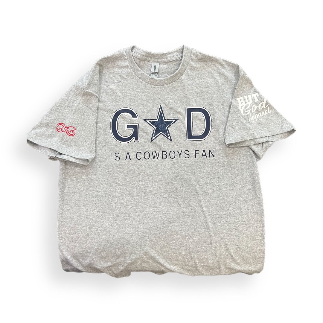 God is a Cowboys Fan T-shirt - Etsy
