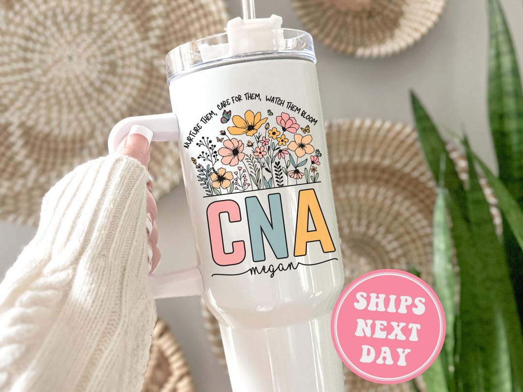 Custom CNA Tumbler, Personalized Certified Nursing Assistant 40oz ...