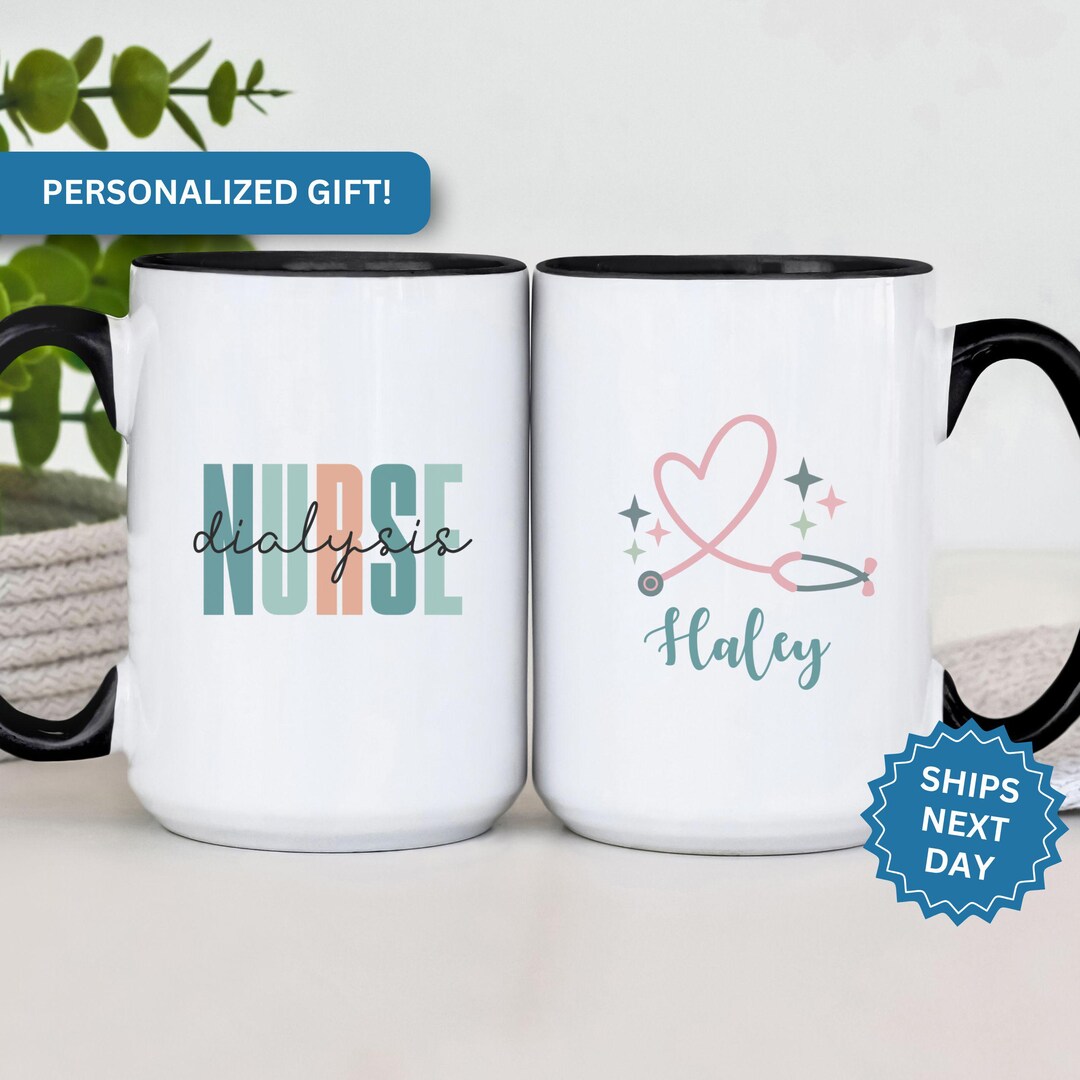Custom Dialysis Nurse Mug, Personalized Gift for Dialysis Nurse ...