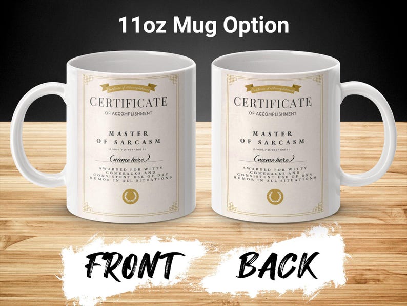 Certificate of Accomplishment Mug, Master of Sarcasm Gift, Humorous ...