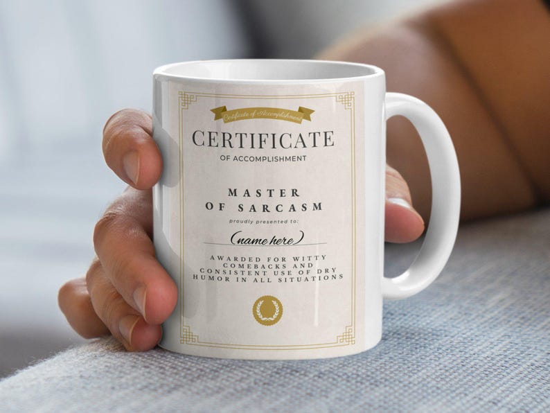 Certificate of Accomplishment Mug, Master of Sarcasm Gift, Humorous ...