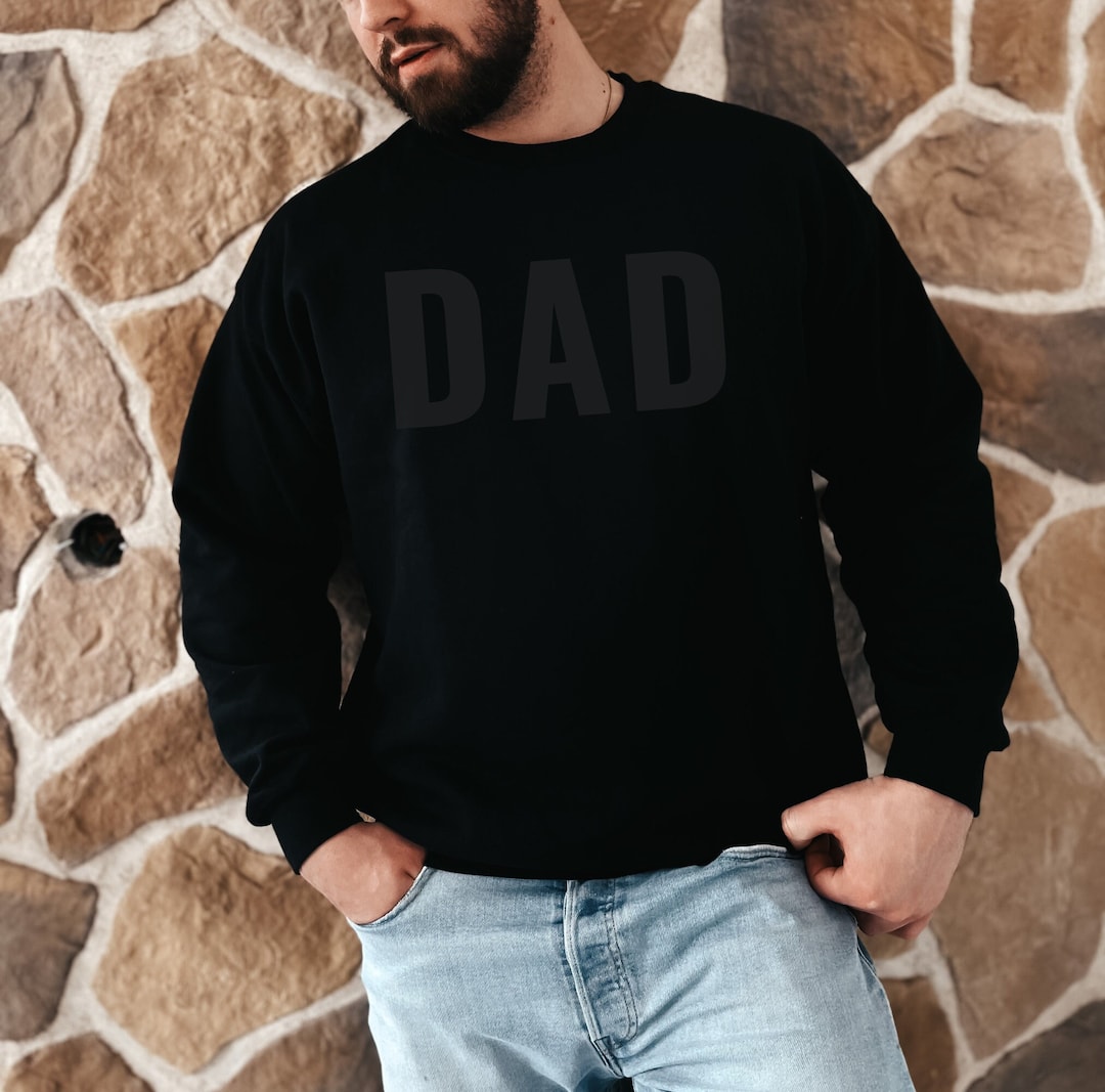 Minimalist Dad Sweatshirt: Black on Black Pullover - Etsy
