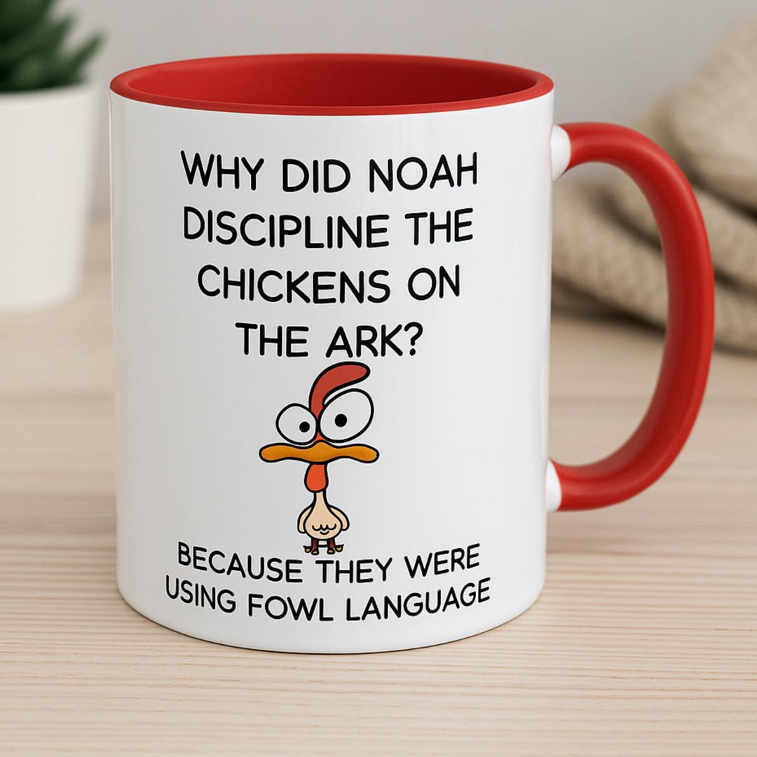 Funny Christian Mug, Noah's Ark Chicken Joke, Fowl Language Bible Humor ...