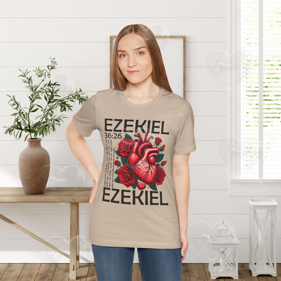 Ezekiel Heart Unisex Tee, Inspirational Shirt, Christian Gift, Faith ...