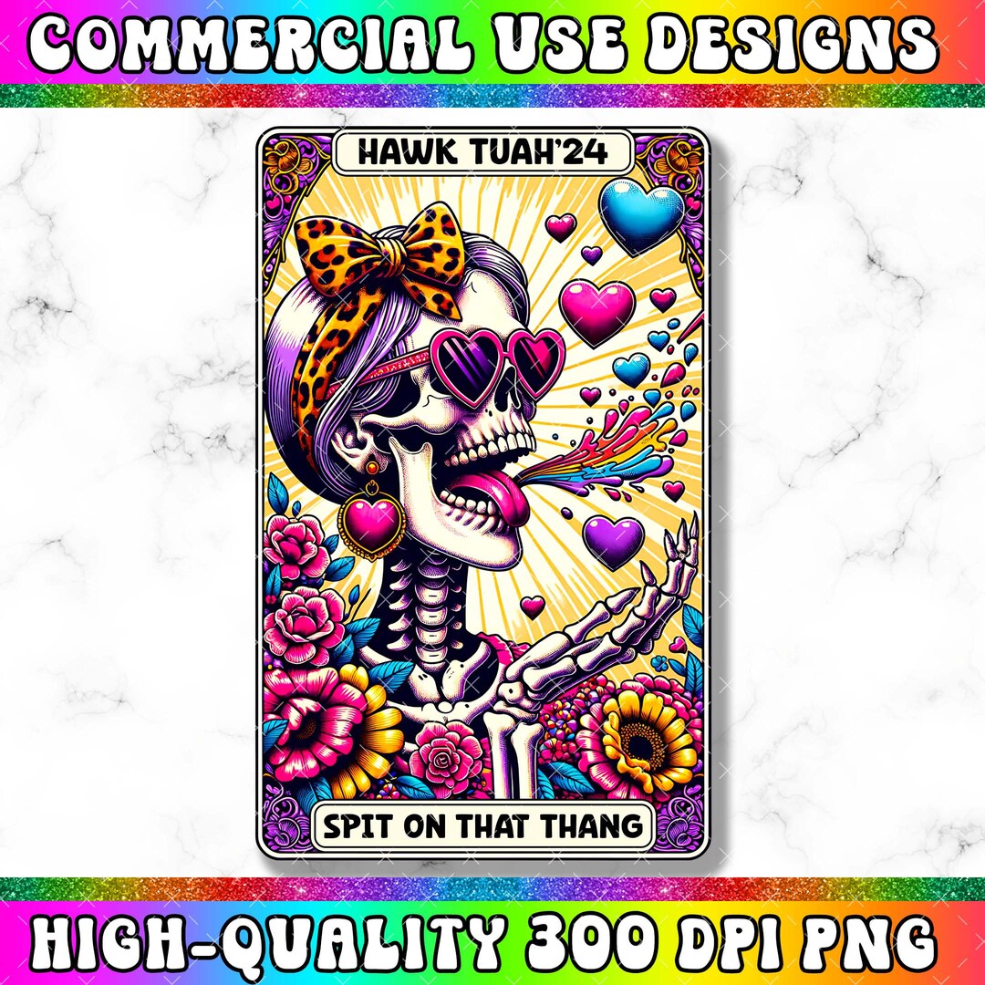Hawk Tuah' 24 Funny Tarot Card SVG PNG, Sarcastic Spit on That Thang ...