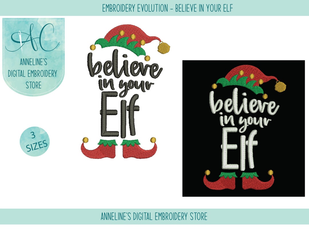 Believe in Your Elf Embroidery Design, Christmas Machine Embroidery ...