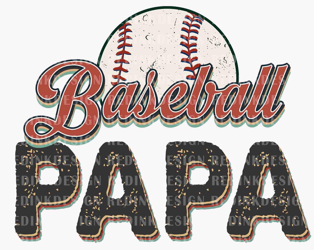 Baseball Papa PNG, Father's Day Png, Baseball Daddy, Game Day Png, Cute ...