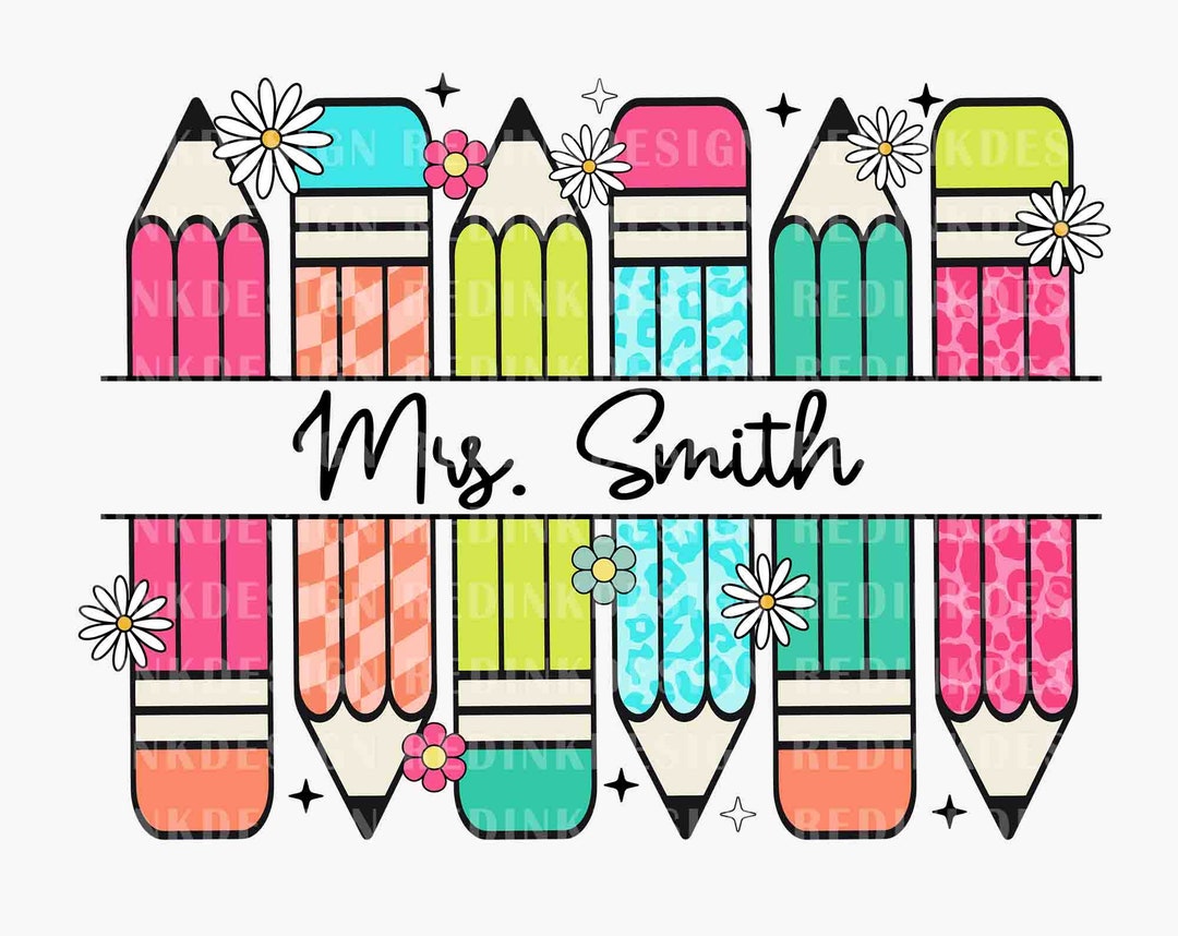 Custom Pencil Teacher PNG, Back to School Teacher Shirt Design, First ...