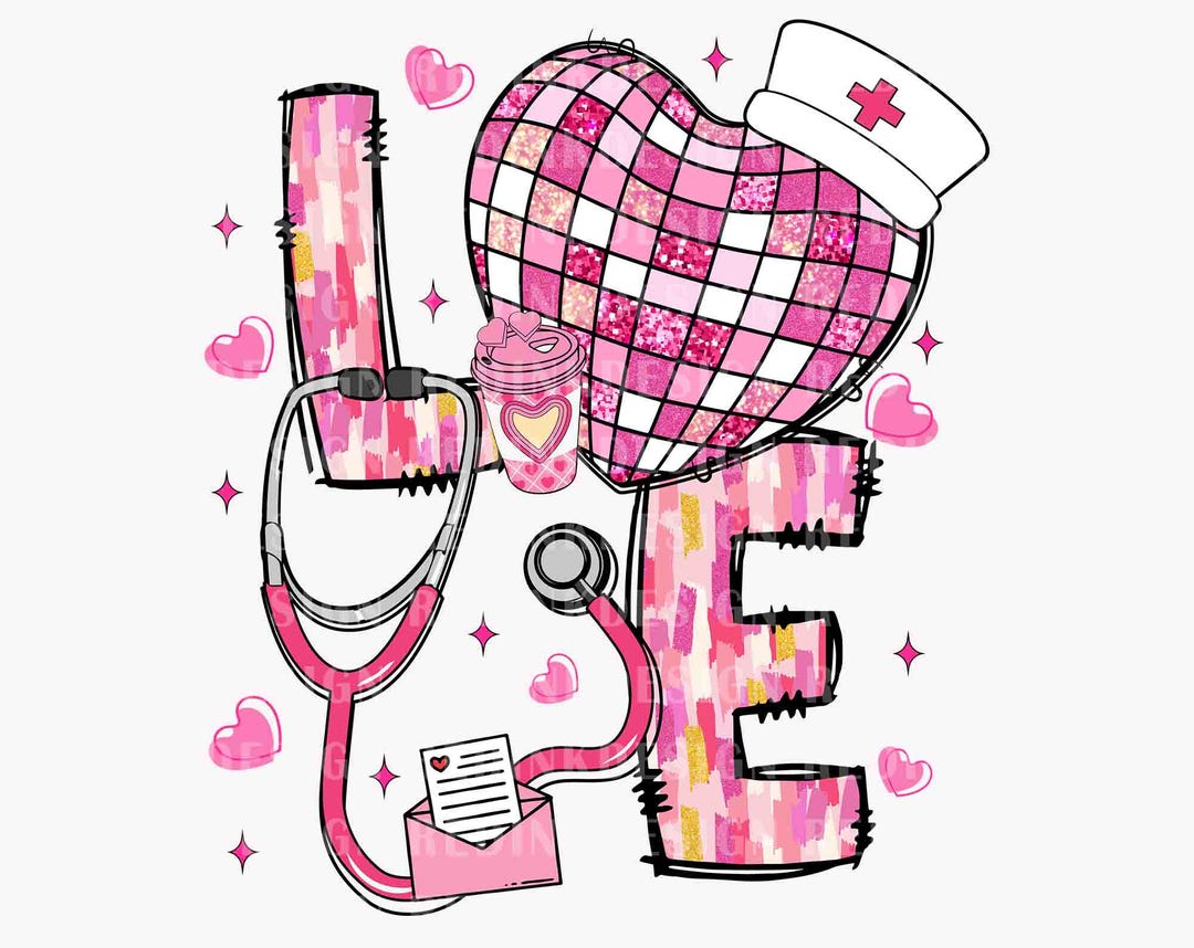Nurse Valentine PNG, Loved Png, Valentine's Day Png, Valentines Pink ...